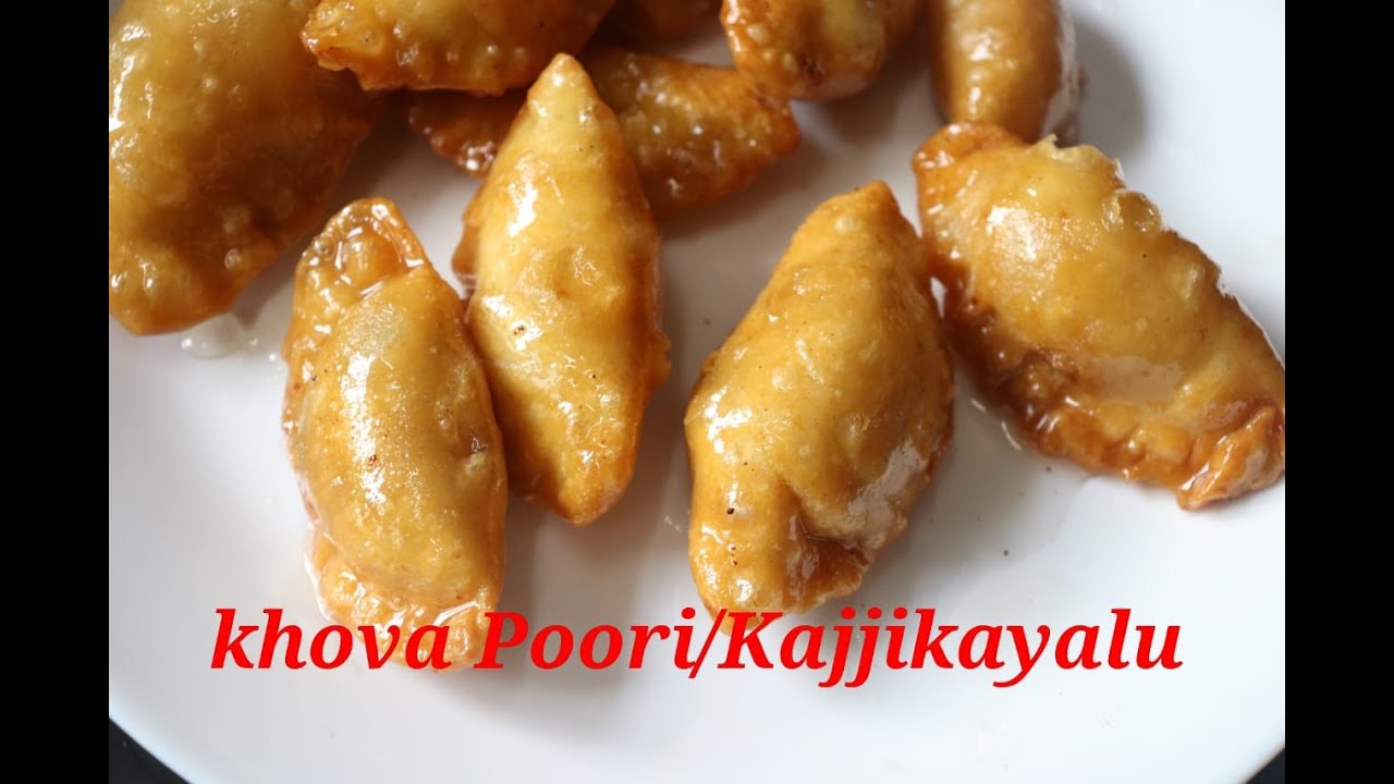 Crispy Khova Poori/Kajjikayalu/Gujiya sweet/Khova stuffed sweet poori ...