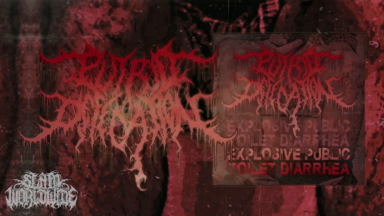 PUTRID DEFECATION - EXPLOSIVE PUBLIC TOILET DIARRHEA [SINGLE] (2020) SW ...