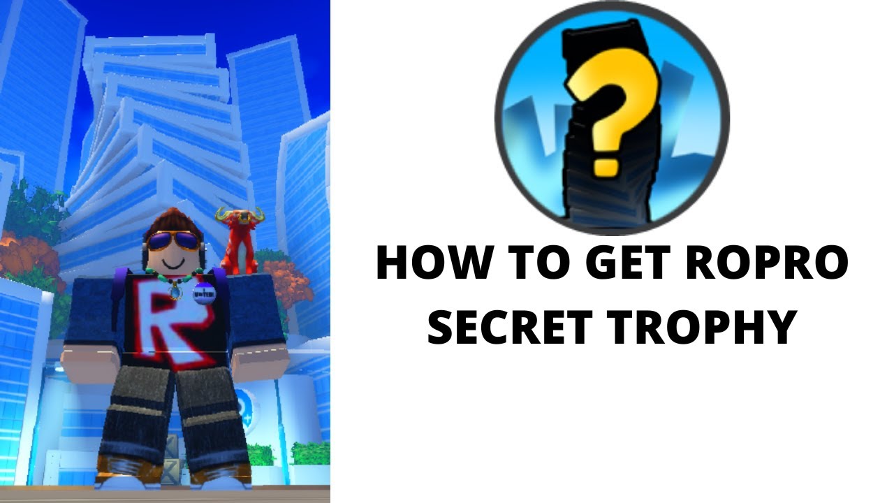 How to get RoPro Secret Trophy in RoPro Hangout roblox - YouTube