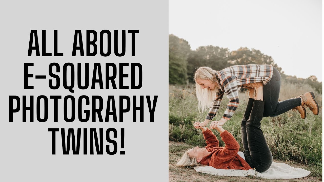All About E-Squared Photography - The Twins! - YouTube