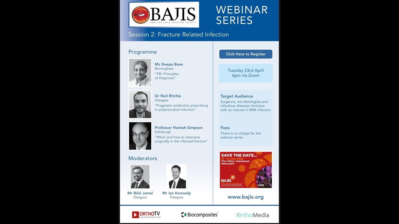 BAJIS WEBINAR SERIES Session 2 : Fracture Related Infection - Ms Deepa ...