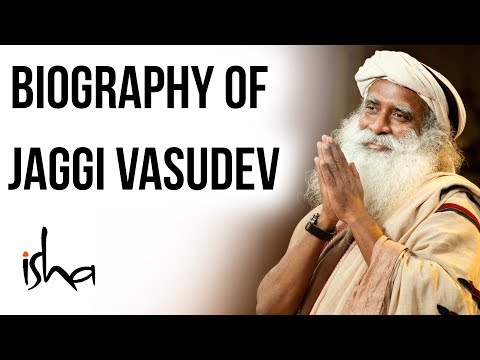 Biography of Sadhguru Jaggi Vasudev, Founder of Isha Foundation ...