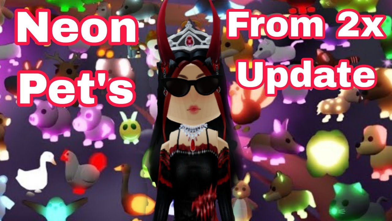 (Adopt Me) All Pet's I've made NEON! during the 2x update! - YouTube