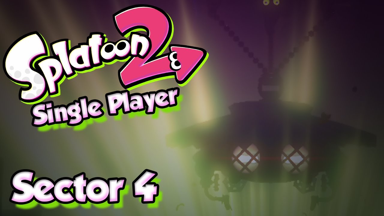 Splatoon 2 Story Mode #4 - Sector 4 & The UFO?! (Single Player W/ DUDE ...