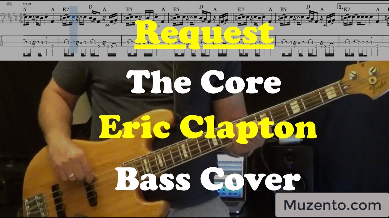 The Core - Eric Clapton - Bass Cover - Request - YouTube