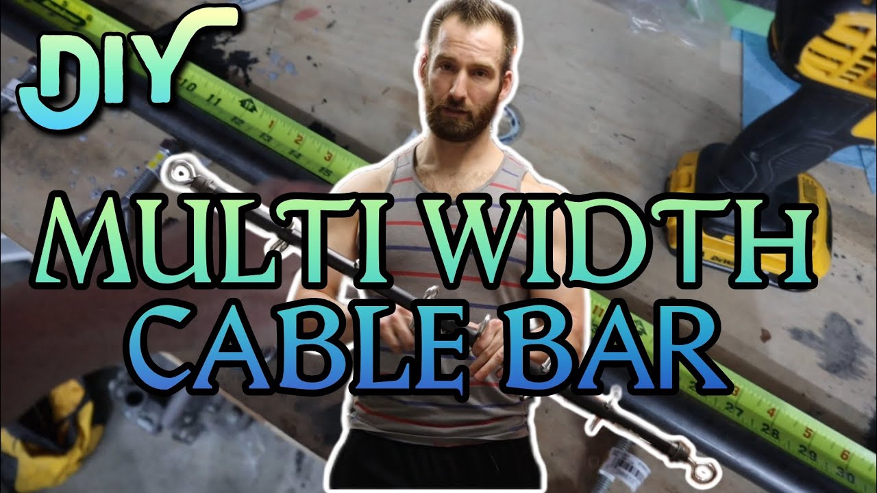 DIY Multi Width Lat Bar (Full Build) - YouTube
