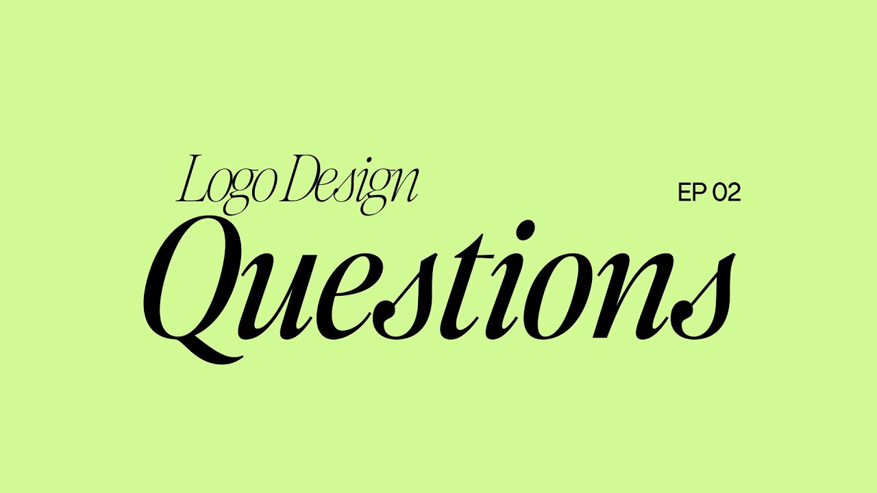 10 Must ask Logo Design Questions - Questionnaire for clients - YouTube