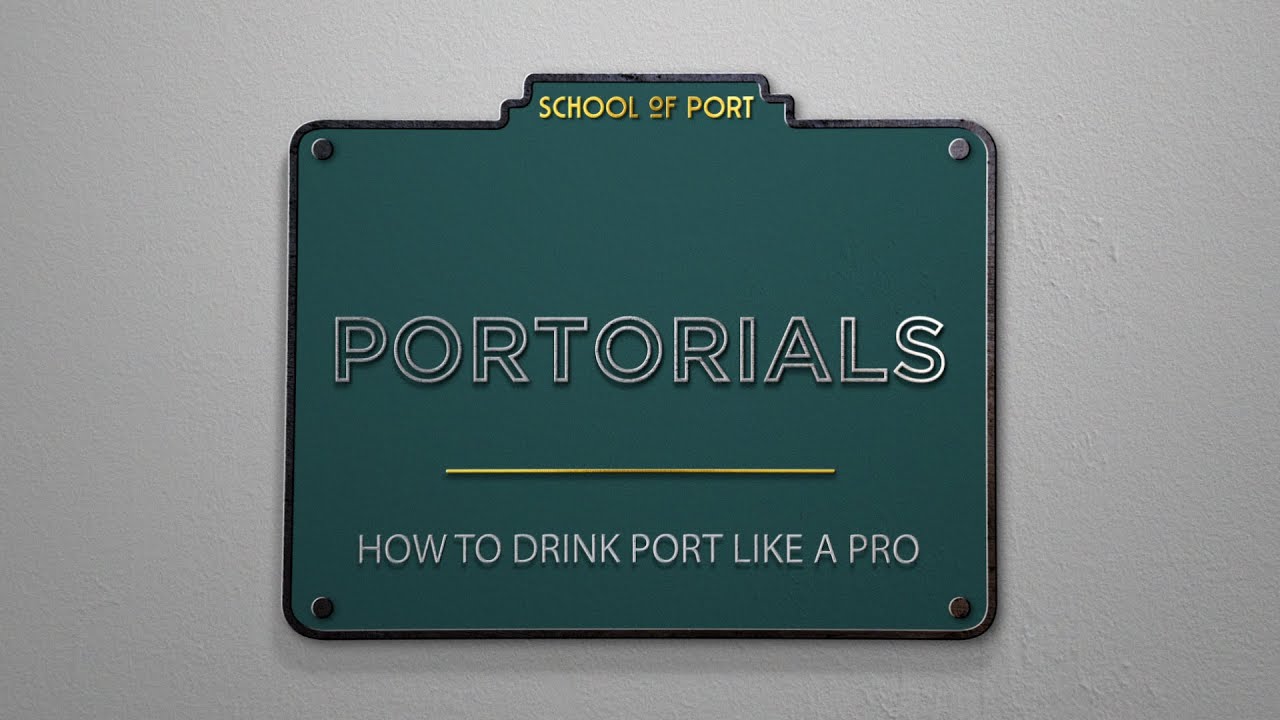 HOW TO DRINK PORT LIKE A PRO | Portorials - YouTube