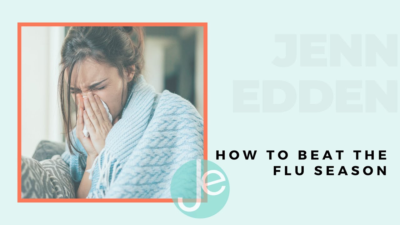 How To Beat The Flu Season - YouTube