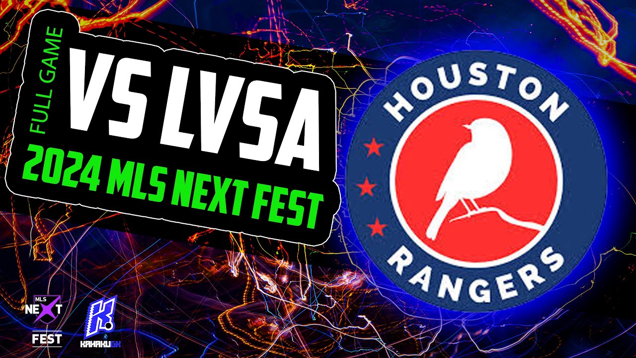 Intense MLS Next Showdown | Houston Rangers MLS Next vs LVSA At 2024 ...
