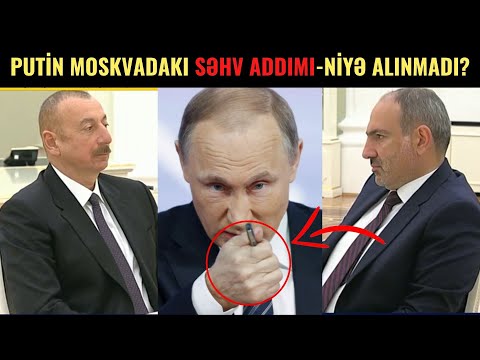 ŞOK! Moskva görüşünü Başlamadan Bitirən SƏBƏB - Putinin PLANI