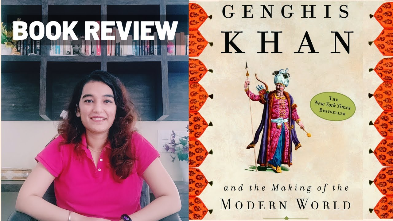 Book Review: Genghis Khan and the Making of Modern World By Jack ...