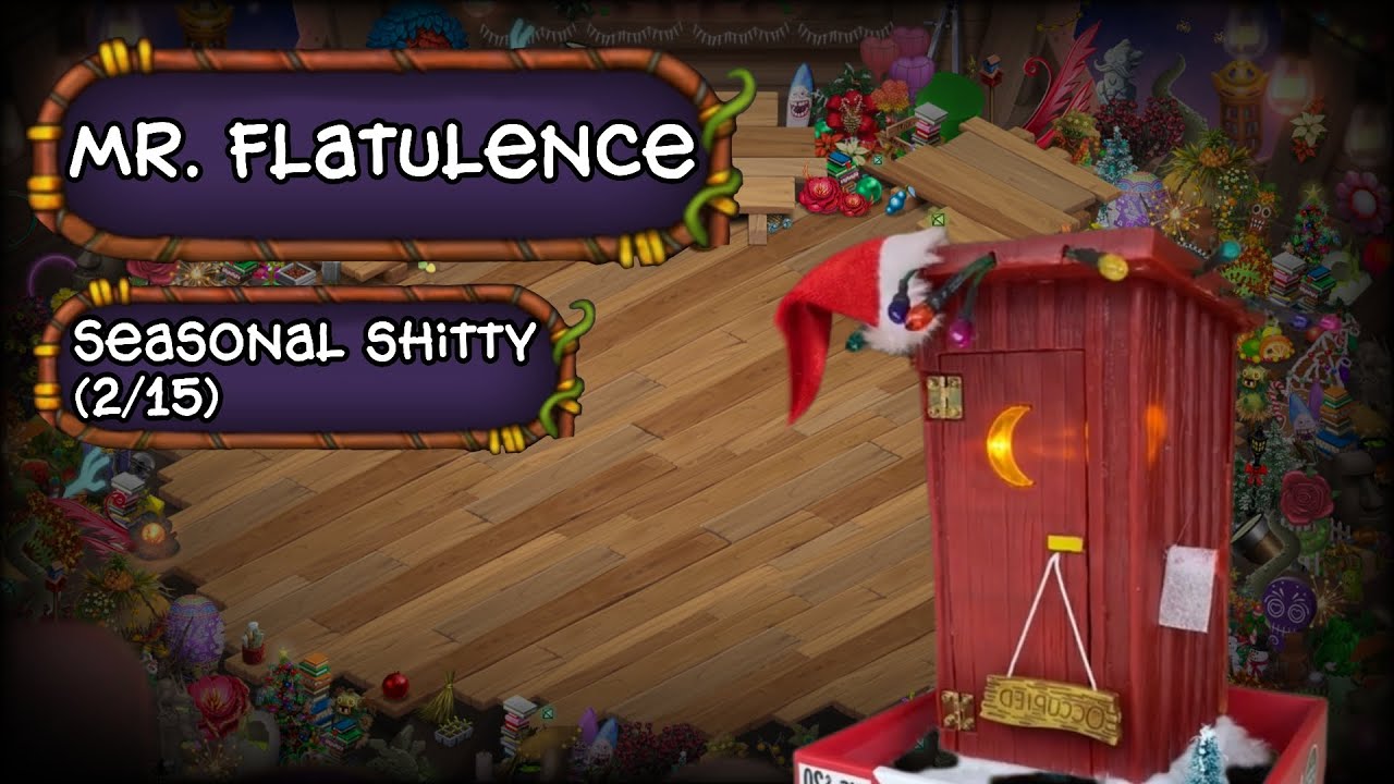 My Singing Monsters - Mr. Flatulence (Seasonal Shitty) (2/15) (ft ...