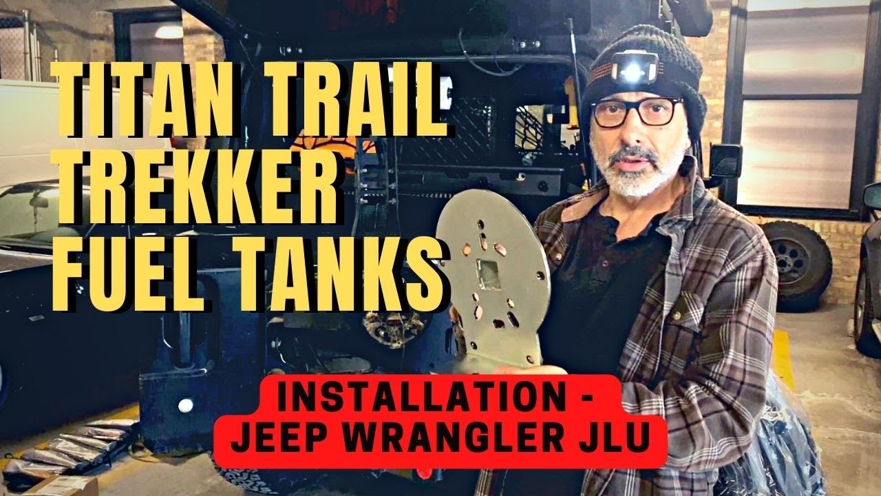 TITAN Trail Trekker Fuel Tank Installation - Jeep Wrangler JLU ...
