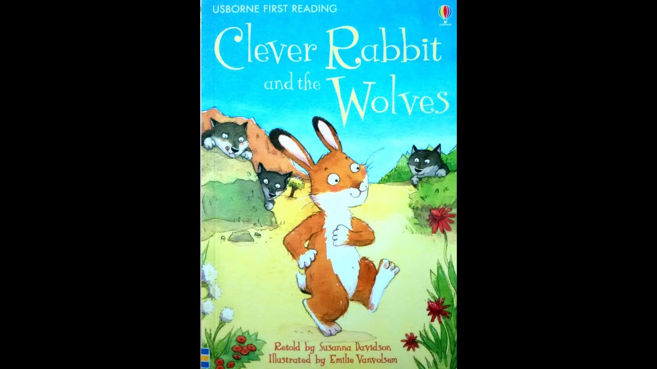 Usborne First Reading - Clever Rabbit and the Wolves | 22 - YouTube