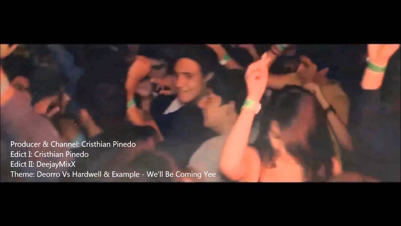 Deorro Vs Hardwell & Example - We'll Be Coming Yee | Welcome ...