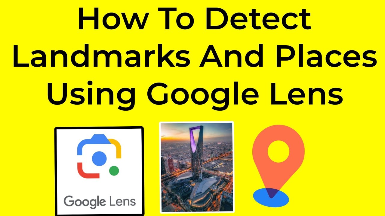 How To Detect Landmarks And Places Using Google Lens | Easy Tutorial ...