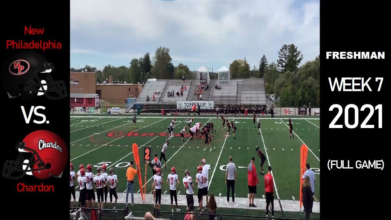 Freshman - New Philadelphia Quakers vs. Chardon Hilltoppers - 2021 Ohio ...
