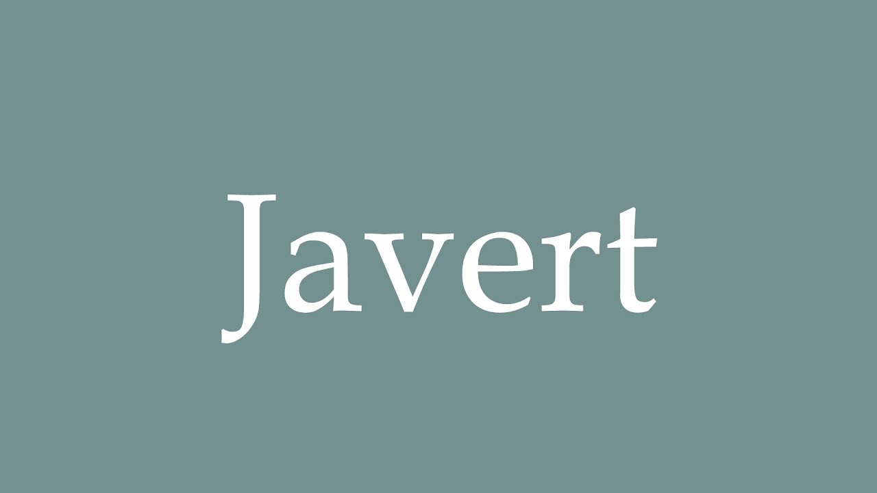 How to Pronounce ''Javert'' Correctly in French - YouTube