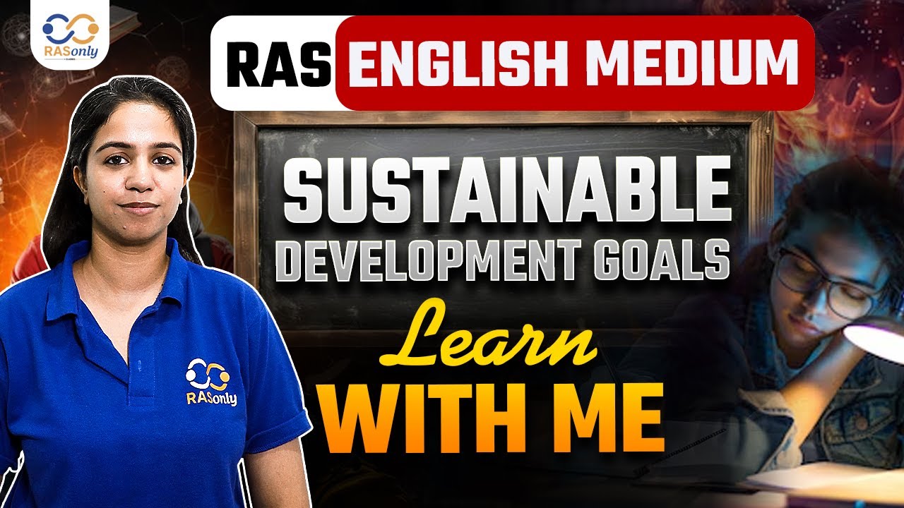 Sustainable Development Goals Made EASY for RAS | Learn with Manisha Ma ...