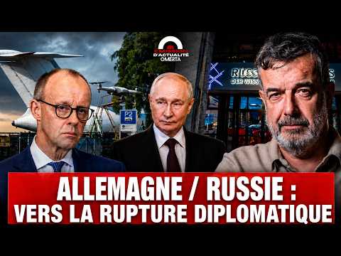 ALLEMAGNE / RUSSIE : VERS LA RUPTURE DIPLOMATIQUE