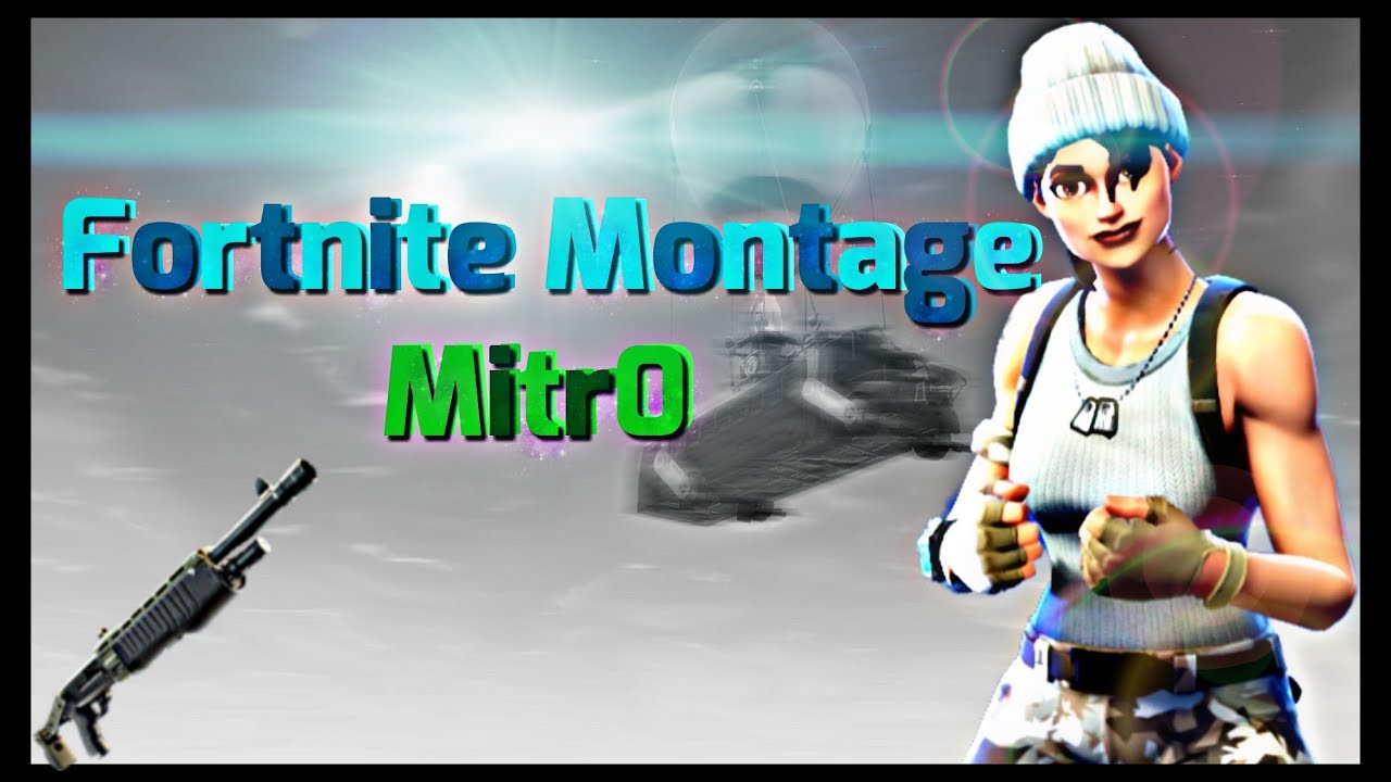 Fortnite Montage - Mitr0 - YouTube