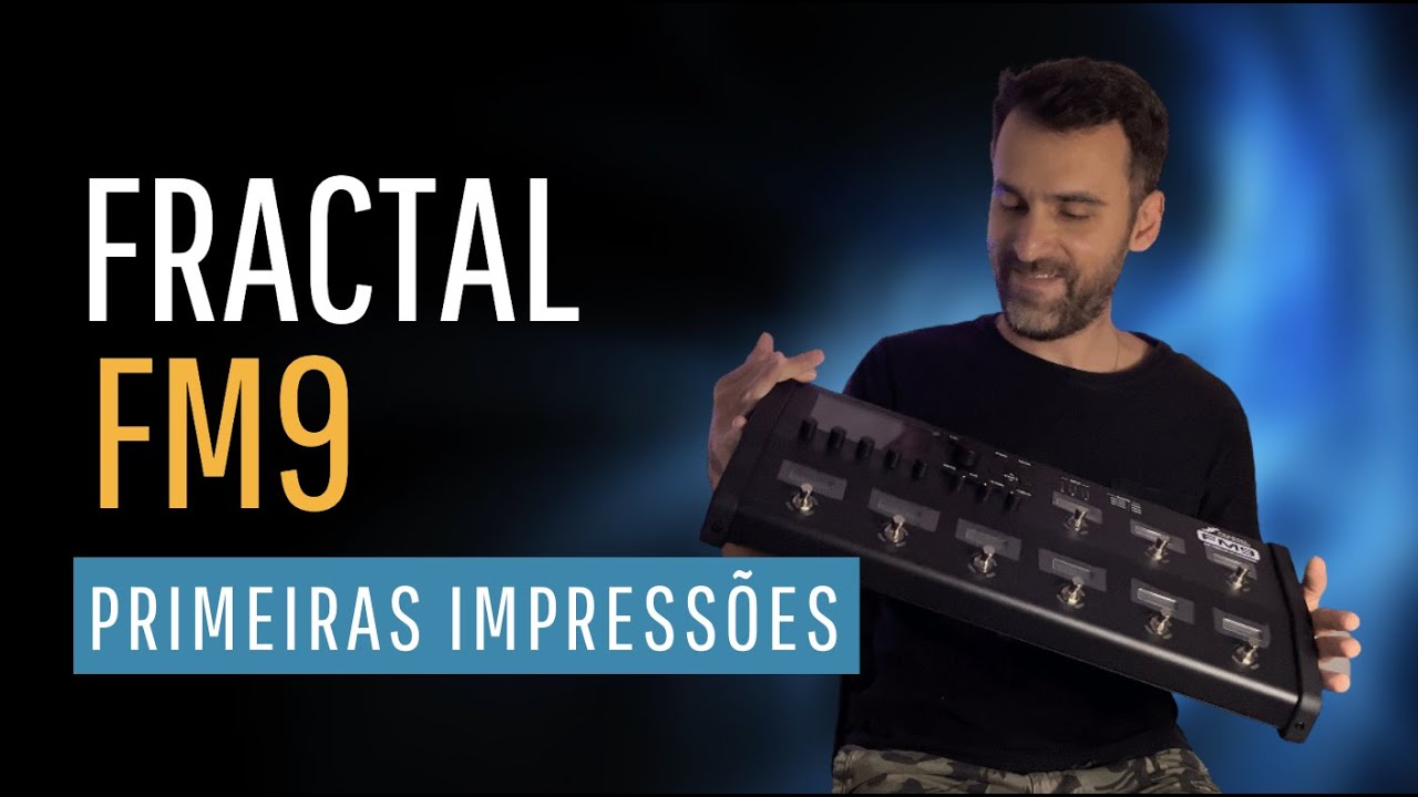 Fractal FM9 - Primeiras impressões! - YouTube