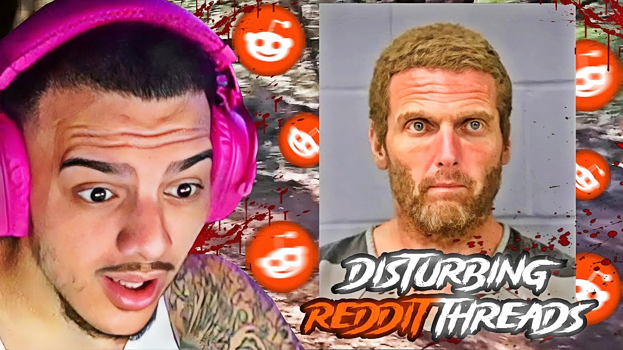 The 4 Most Disturbing Reddit Threads.. - YouTube
