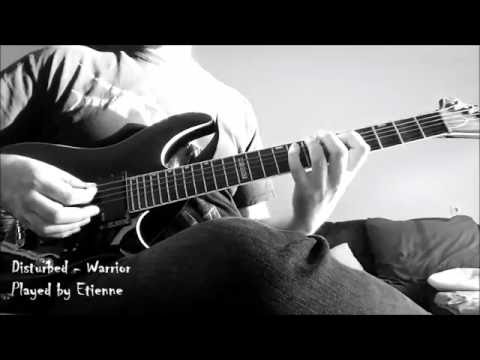 Disturbed - Warrior (Guitar Cover) - YouTube