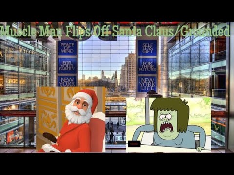 Muscle Man Flips Off Santa Claus/Grounded - YouTube