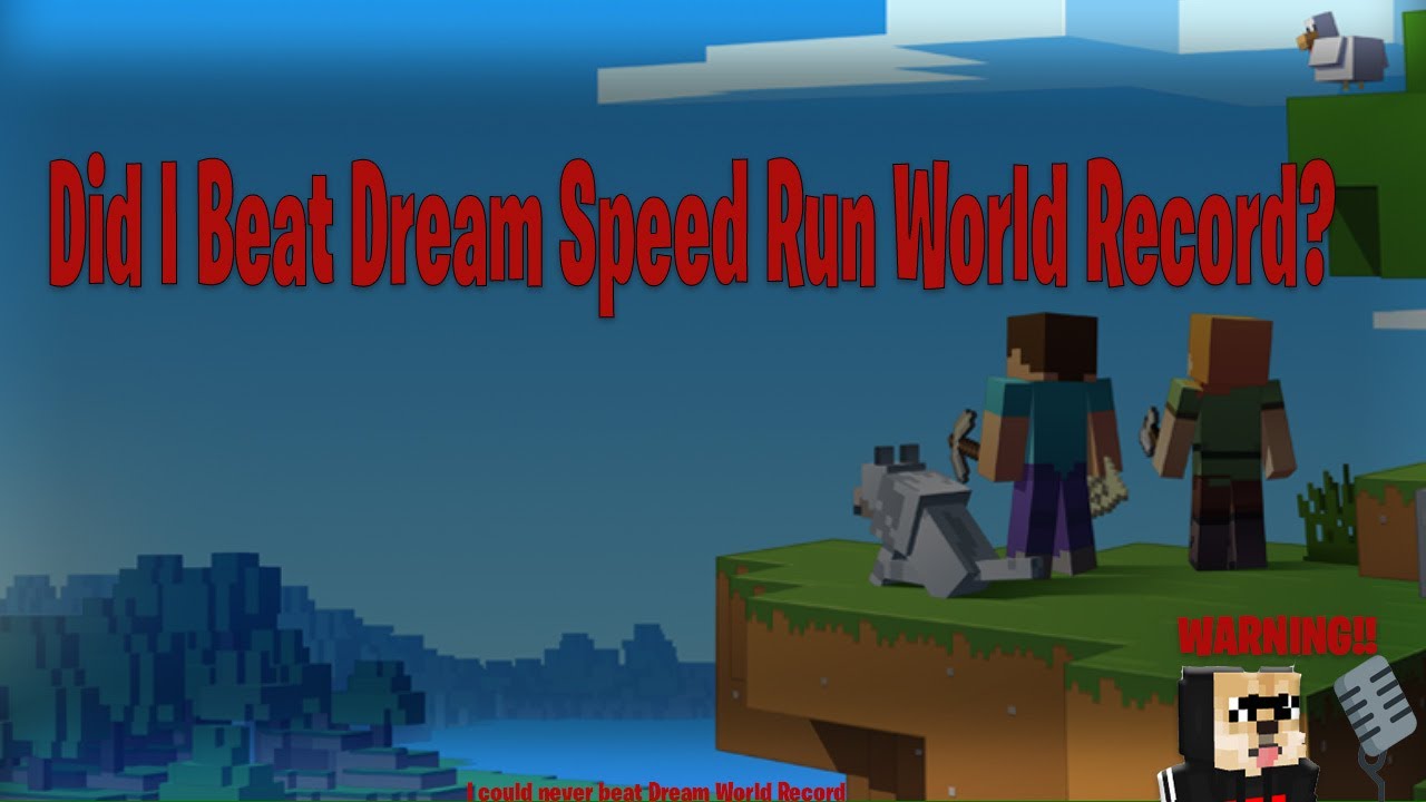 Did I Beat Dream Speed Run World Record? - YouTube