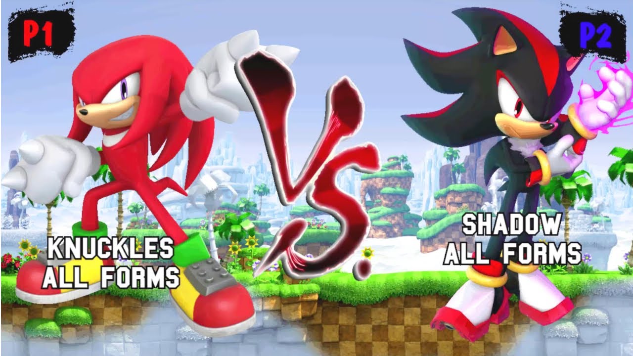 Knuckles all forms & Knuckles VS Shadow all forms & Shadow I Sonic ...