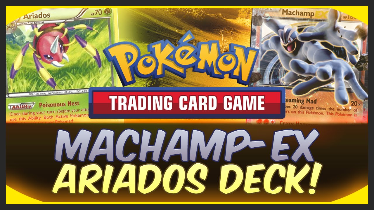 PTCGO Deck Building w/ OU7C4ST - Machamp-EX/Ariados Deck (Standard ...