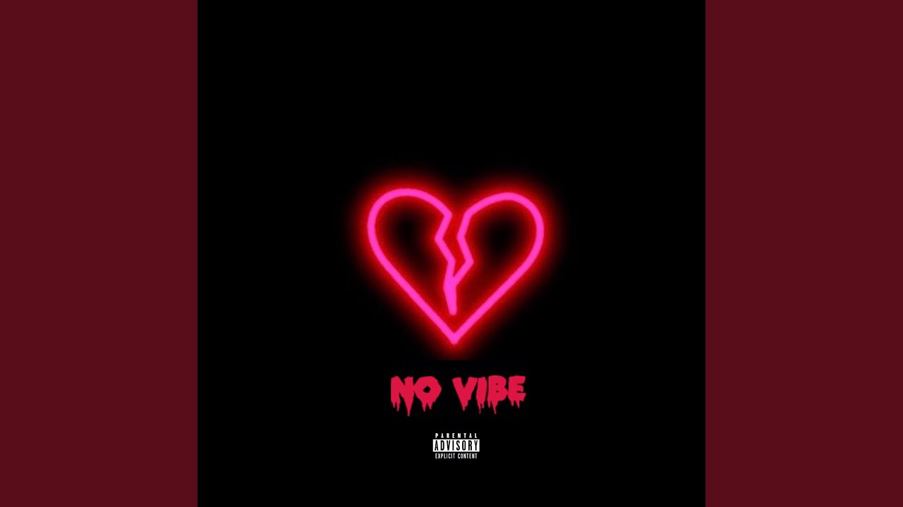 No Vibe - YouTube