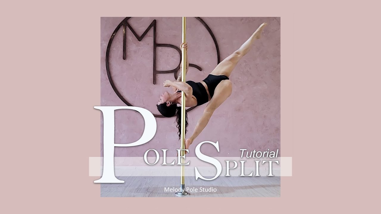 Pole Split - Rotation | Melody Pole Studio | Pole Dance - YouTube