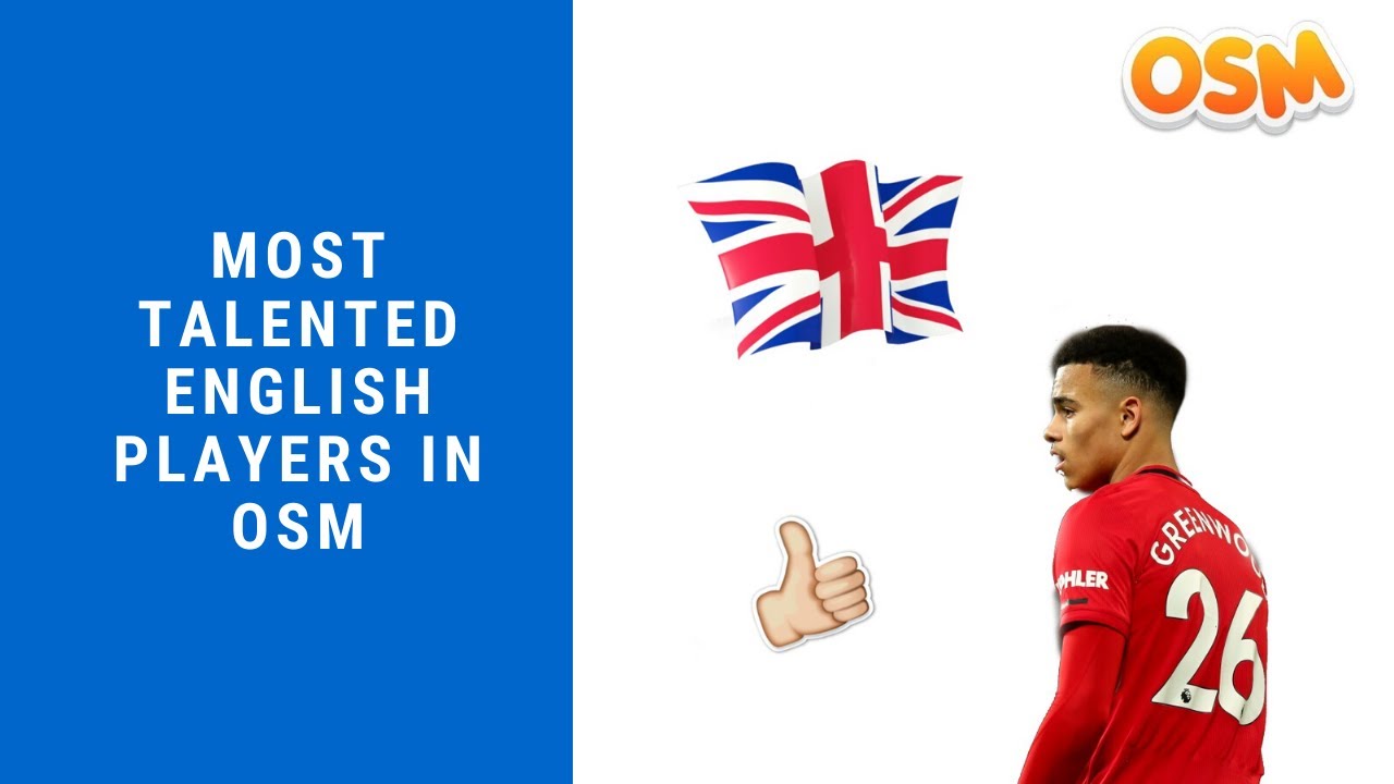 Best English wonderkids in OSM I Our OsmGuide - YouTube