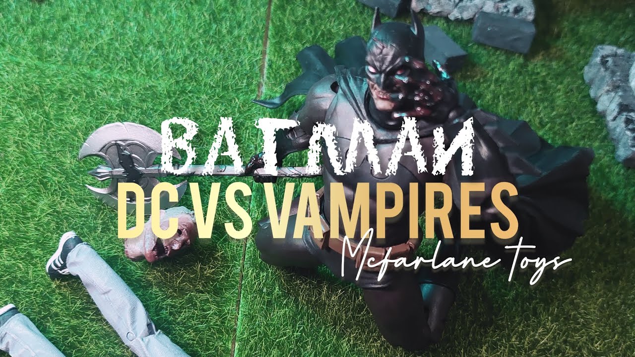 MCFARLANE TOYS "BATMAN" DC vs VAMPIRES Beli dari Toys Kingdom - YouTube
