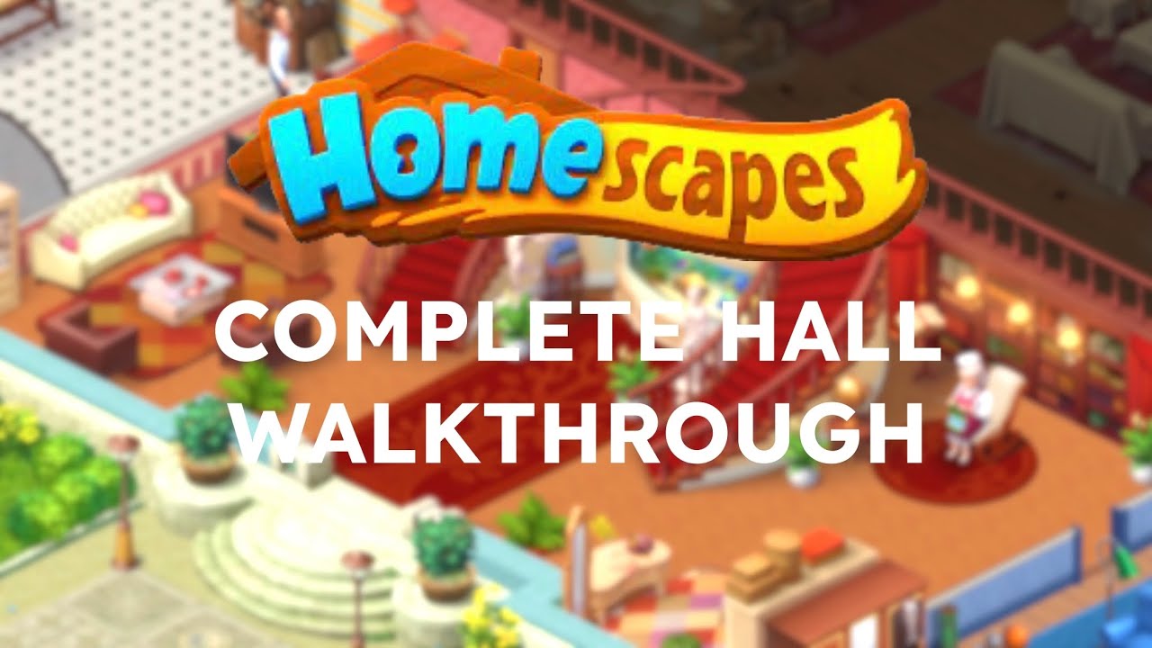 Homescapes Hall Area Walkthrough + Storyline (72 Stars) - YouTube