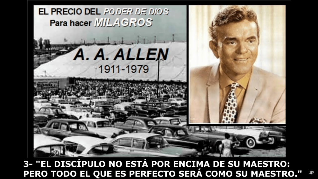 EL PRECIO DEL PODER MILAGROSO DE DIOS - CAPÍTULO 3 -A.A. ALLEN - YouTube