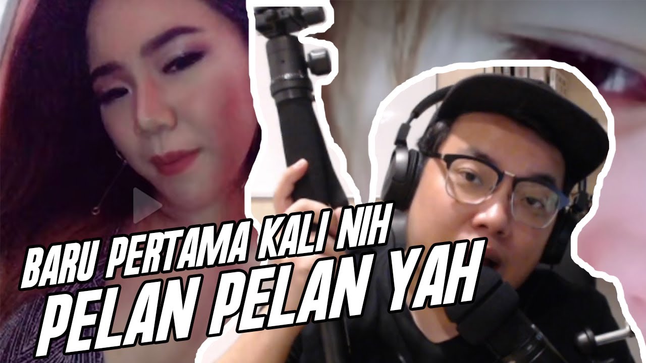 BARU PERTAMA KALI NIH.. PELAN-PELAN YAH! - YouTube