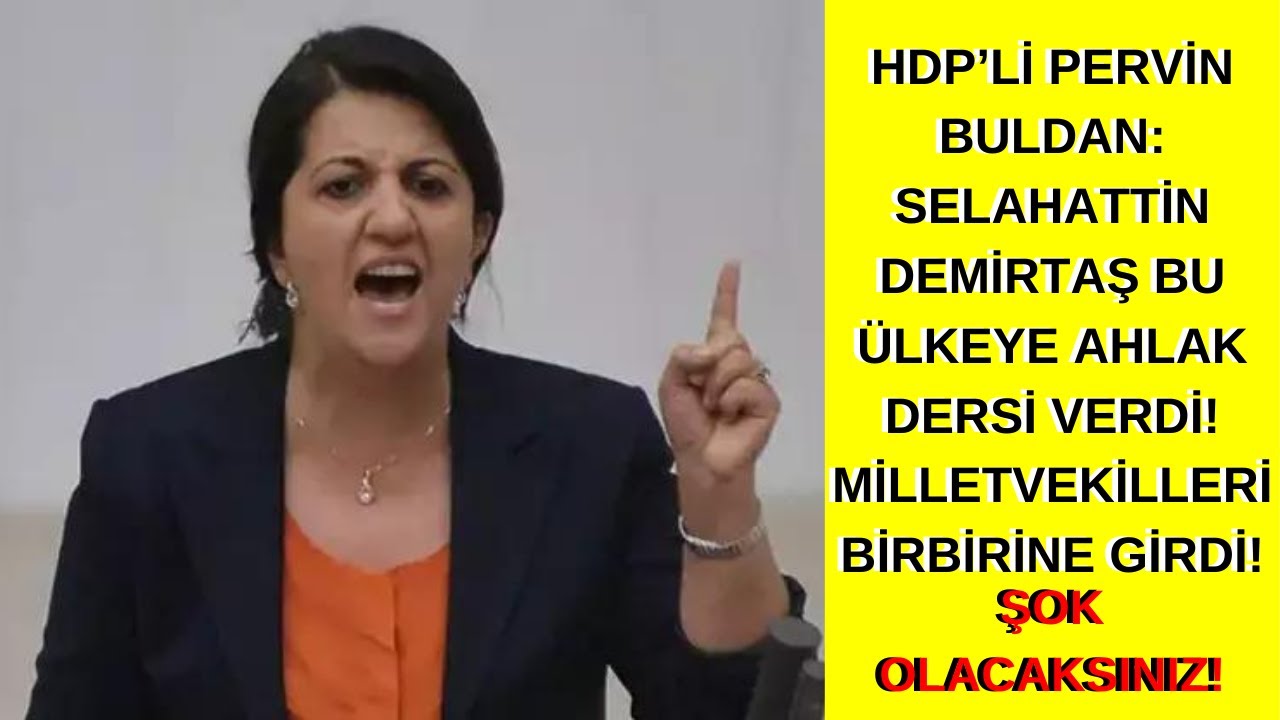 HDP’li Pervin Buldan: Selahattin Demirtaş Bu Ülkeye Ahlak Dersi Verdi ...