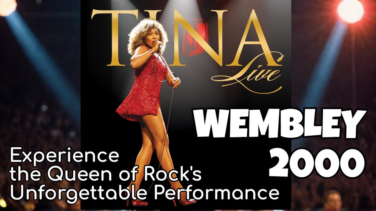 Tina Turner – Full Live Concert at Wembley Stadium (2000) | Rock Legend ...