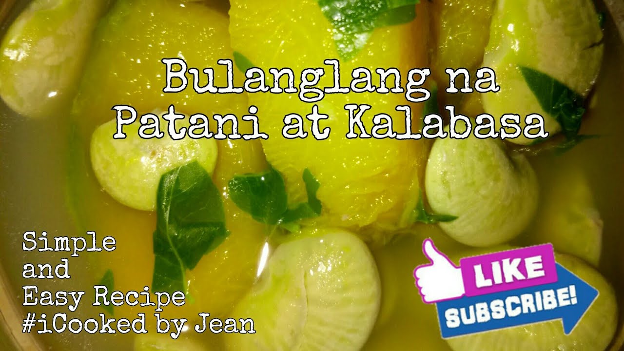 Bulanglang na Patani at Kalabasa | iCooked by Jean - YouTube