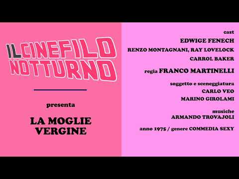LA MOGLIE VERGINE - Edwige Fenech - Renzo Montagnani (Franco Martinelli 1975)