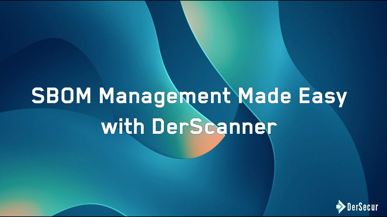 SCA#1: SBOM Management Made Easy with DerScanner - YouTube