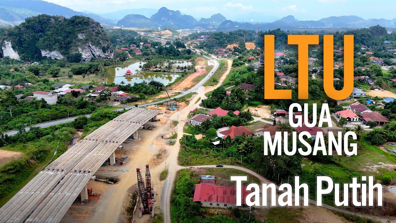 Lingkaran Tengah Utama (LTU) Gua Musang Kelantan: Tanah Putih - Bandar ...