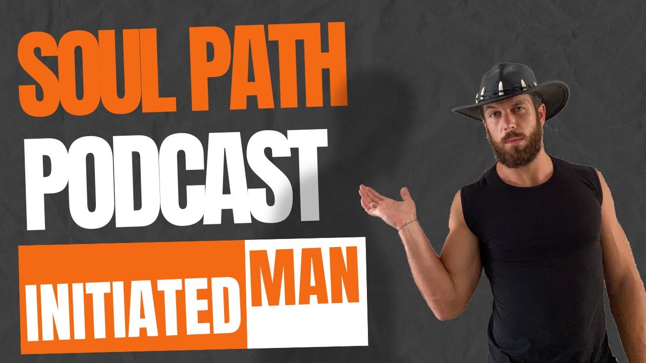 Soul Path Podcast | Initiated Man Series : GREG BARWICK - YouTube
