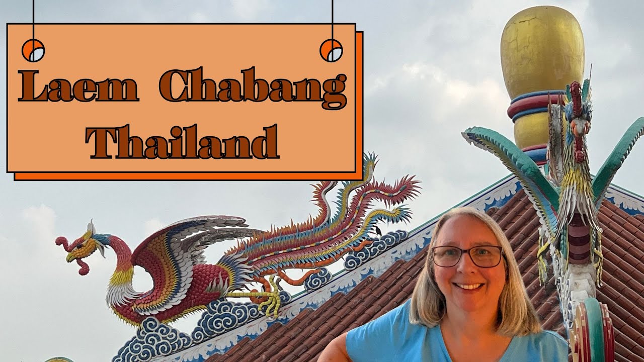 Laem Chabang -What to Do near Port for a Day - YouTube
