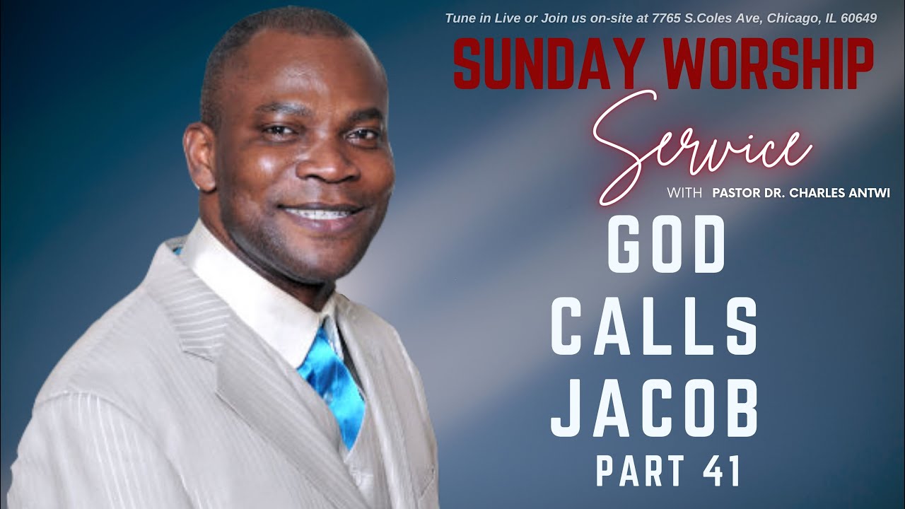 Sunday Worship Service God Calls Jacob Part 41 By Pastor Dr 9677