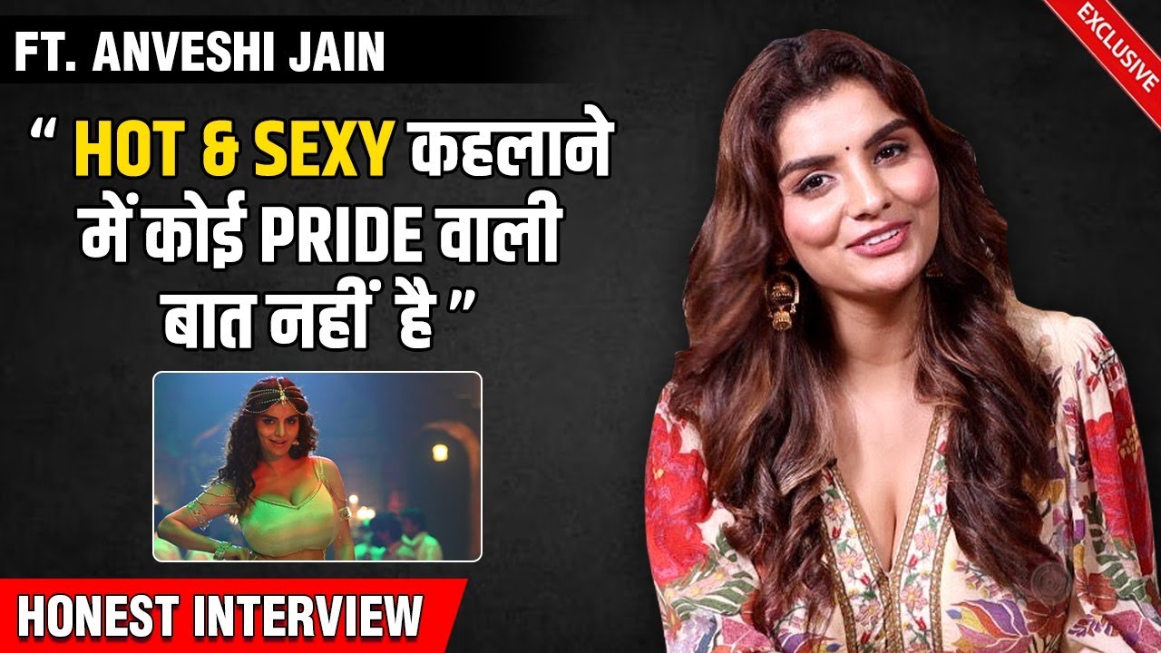 Anveshi Jain on Being Most Searched Women On Google, Career Struggles ...
